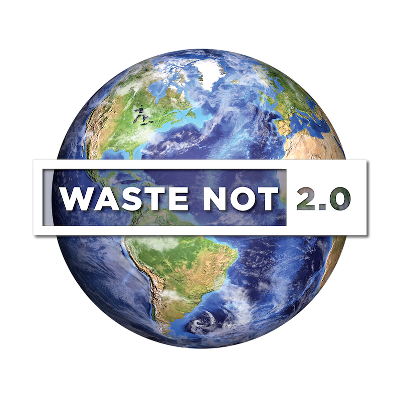 Waste Not 2.0